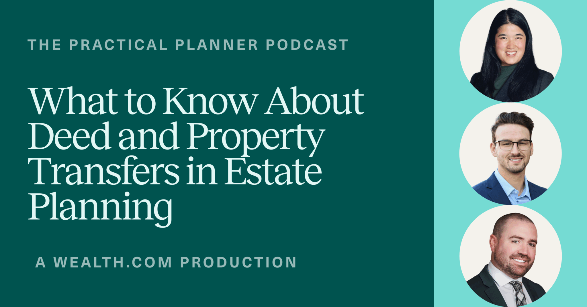 The Practical Planner Podcast | Estate Planning by Wealth.com