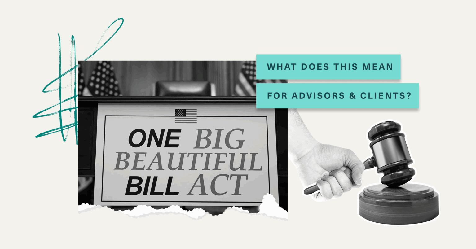 What the One Big Beautiful Bill Means for Advisors And Clients - Wealth.com